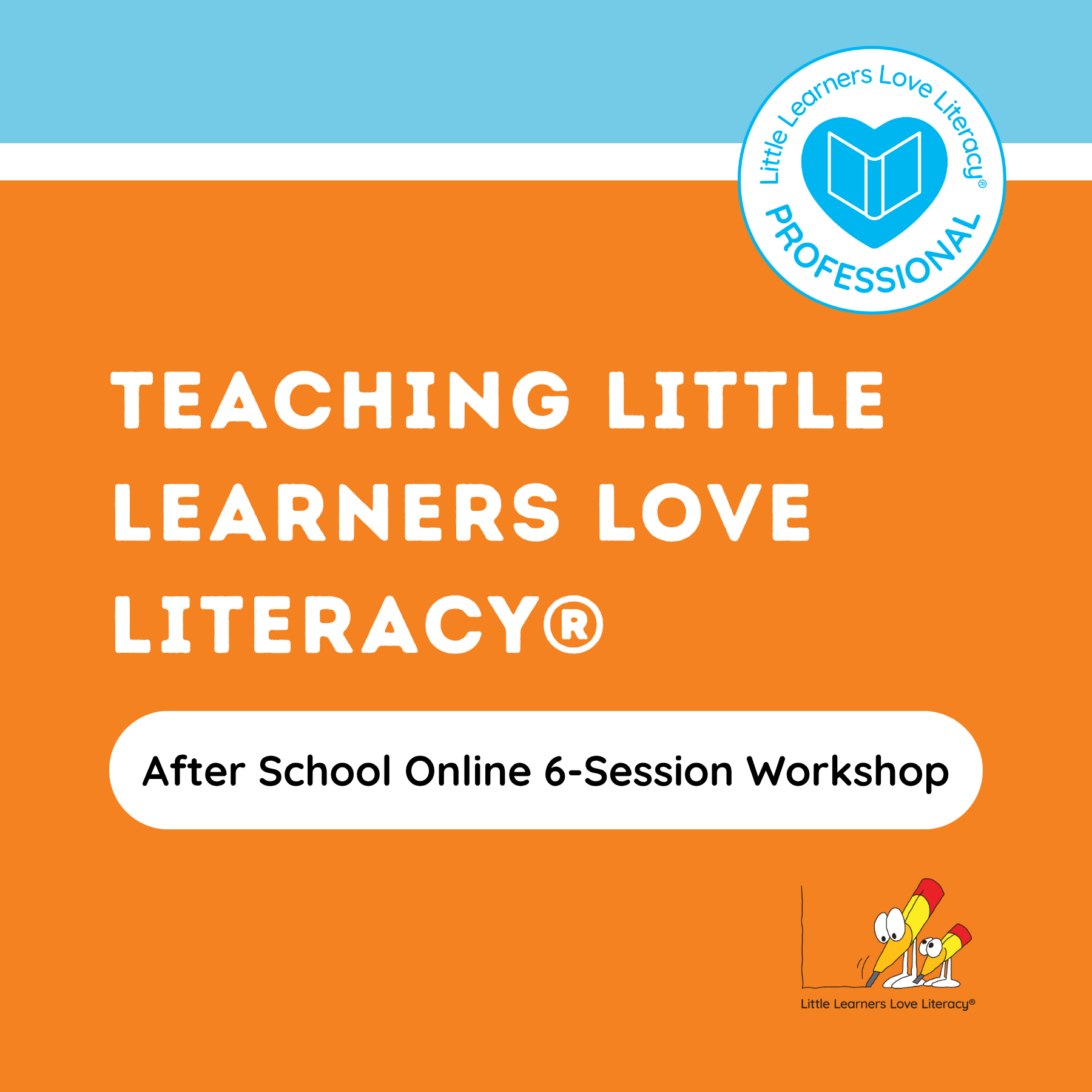 6-Session Online Literacy Workshop - LLLL Program